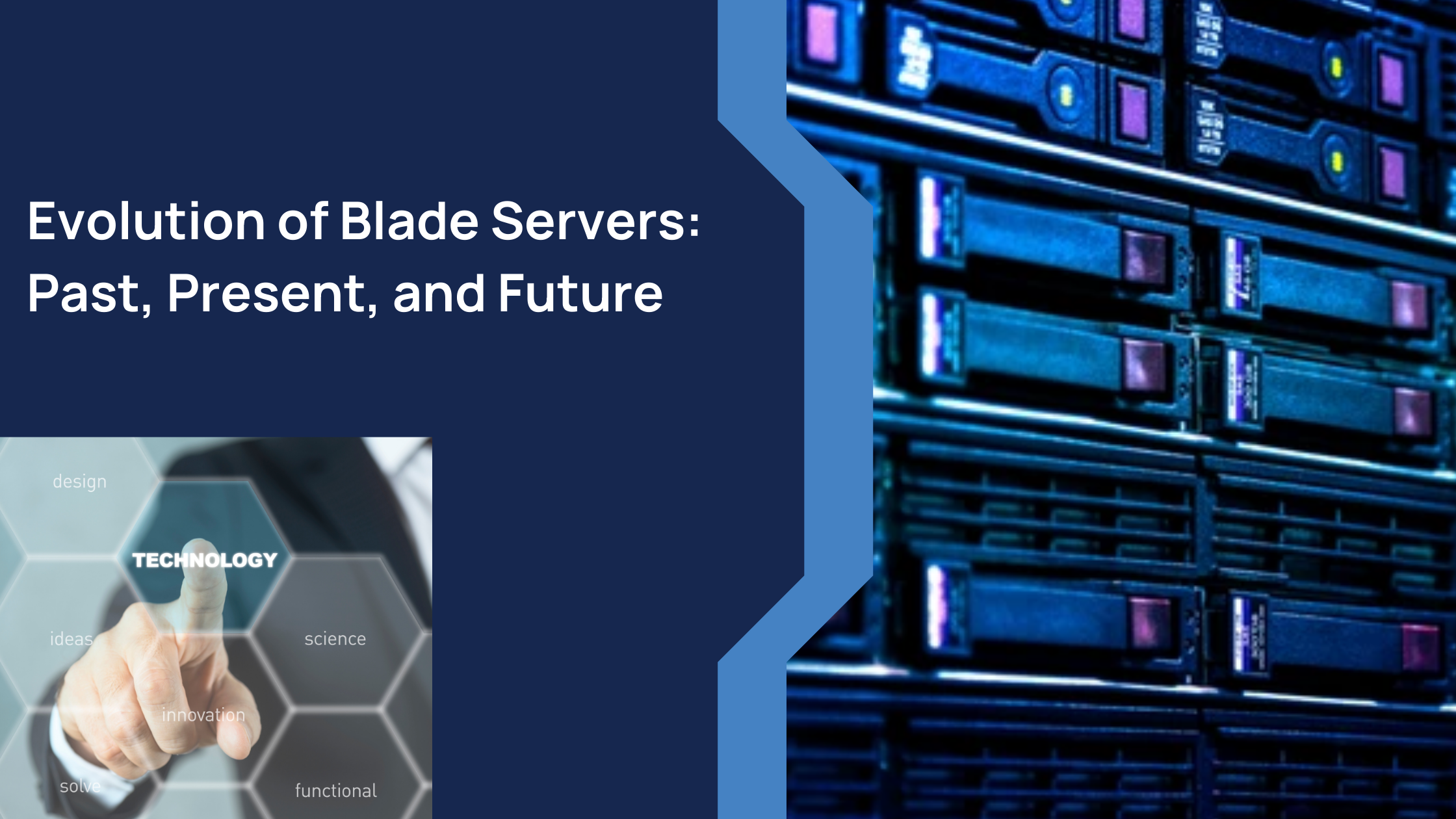 The Evolution of Blade Servers: Past, Present, and Future